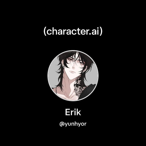 Chat with Erik | character.ai | AI Chat, Reimagined–Your Words. Your World.