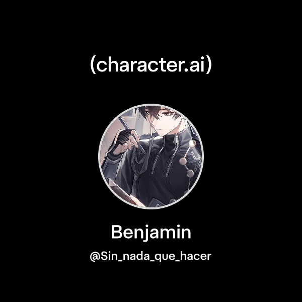 Chat with Benjamin | character.ai | Personalized AI for every moment of ...