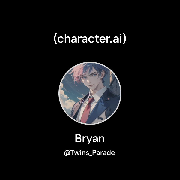 Chat with Bryan | character.ai | Personalized AI for every moment of ...