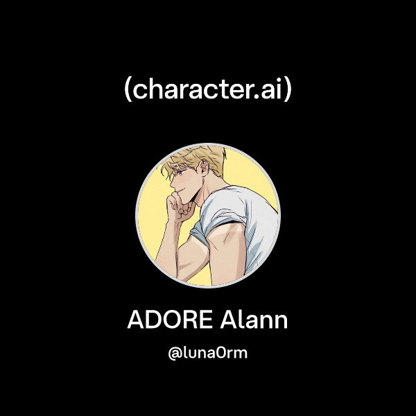 Chat with ADORE Alann | character.ai | AI Chat, Reimagined–Your Words ...