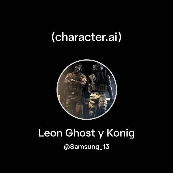 Chat with Leon Ghost y Konig | character.ai | Personalized AI for every ...