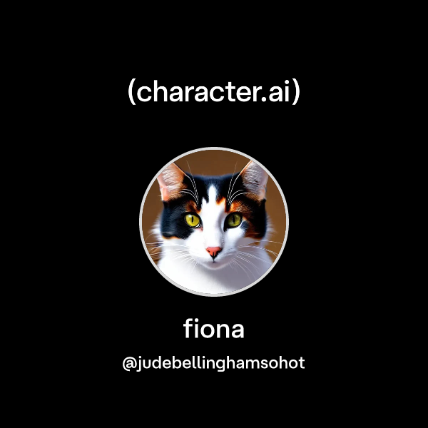 Chat with fiona | character.ai | AI Chat, Reimagined–Your Words. Your ...