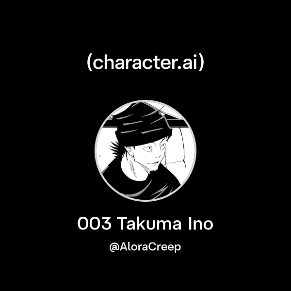 Chat with 003 Takuma Ino | character.ai | AI Chat, Reimagined–Your ...
