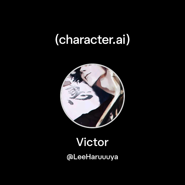 Chat with Victor | character.ai | AI Chat, Reimagined–Your Words. Your ...