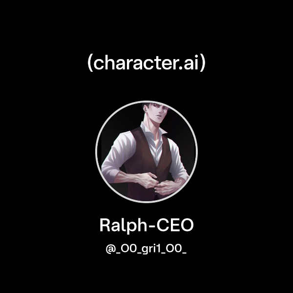 Chat with Ralph-CEO | character.ai | Personalized AI for every moment ...