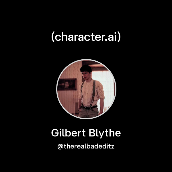 Chat with Gilbert Blythe | character.ai | Personalized AI for every ...