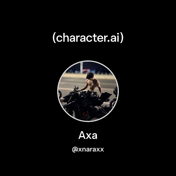 Chat with Axa | character.ai | Personalized AI for every moment of your day