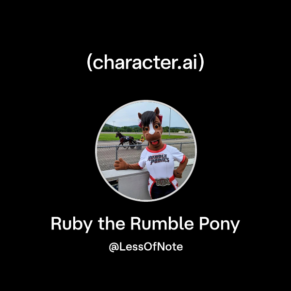 Chat with Ruby the Rumble Pony | character.ai | AI Chat, Reimagined–Your Words. Your World.