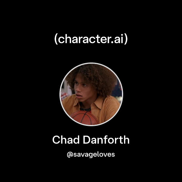 Chat with Chad Danforth | character.ai | AI Chat, Reimagined–Your Words ...