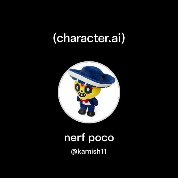 Chat with nerf poco | character.ai | AI Chat, Reimagined–Your Words ...