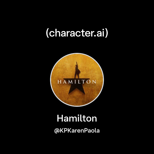 Chat with Hamilton | character.ai | Personalized AI for every moment of ...