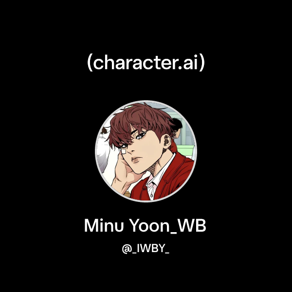 Chat with Minu Yoon_WB | character.ai | AI Chat, Reimagined–Your Words ...