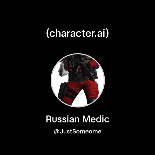 Chat with Russian Medic | character.ai | Personalized AI for every ...