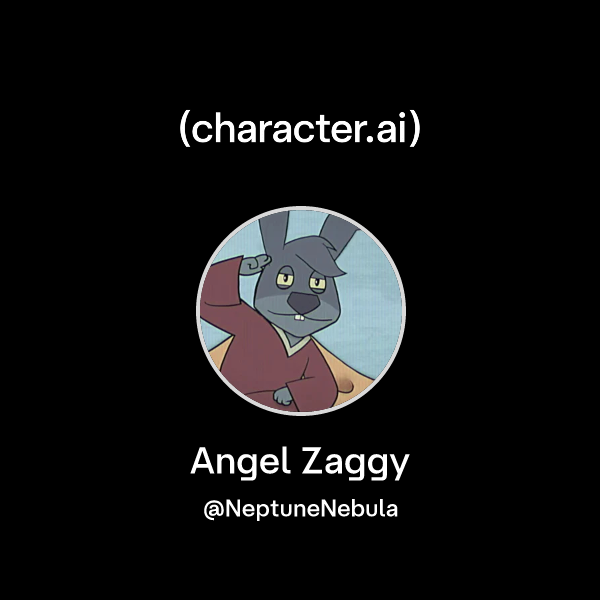 Chat with Angel Zaggy | character.ai | AI Chat, Reimagined–Your Words. Your World.