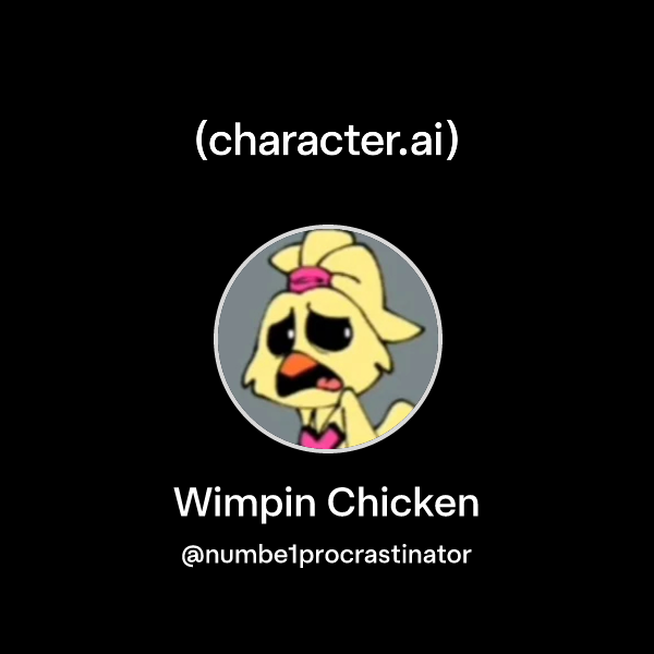 Chat with Wimpin Chicken | character.ai | AI Chat, Reimagined–Your ...