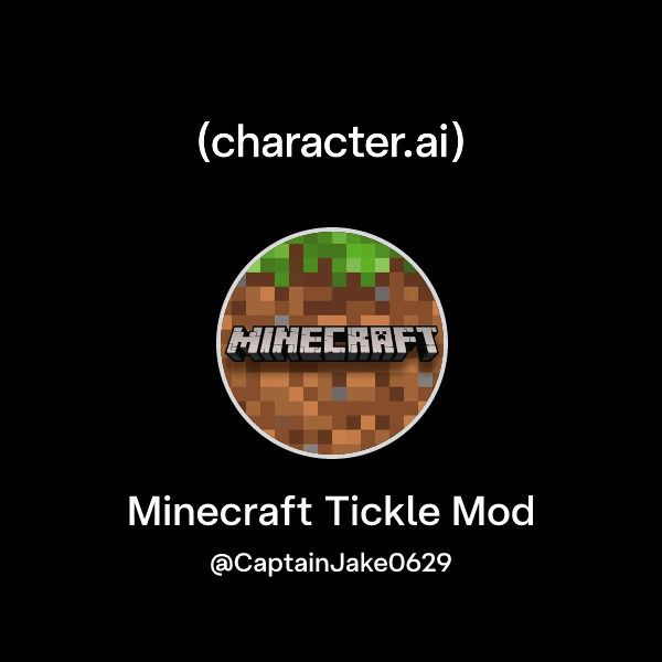 Chat with Minecraft Tickle Mod | character.ai | AI Chat, Reimagined ...