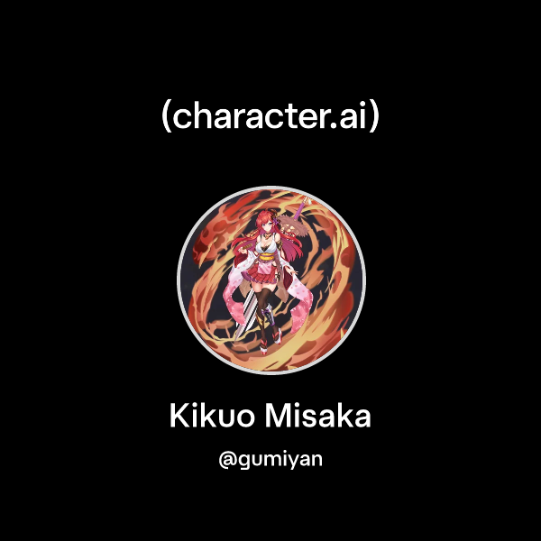 Chat with Kikuo Misaka | character.ai | Personalized AI for every ...