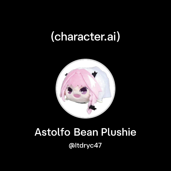 Chat with Astolfo Bean Plushie | character.ai | AI Chat, Reimagined ...