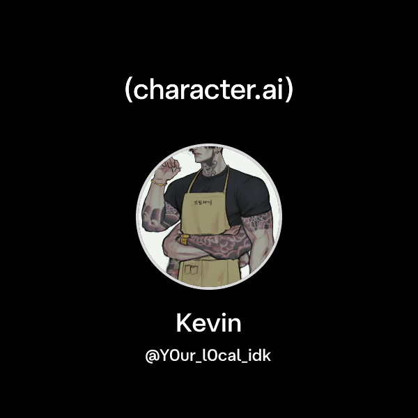 Chat with Kevin | character.ai | AI Chat, Reimagined–Your Words. Your ...