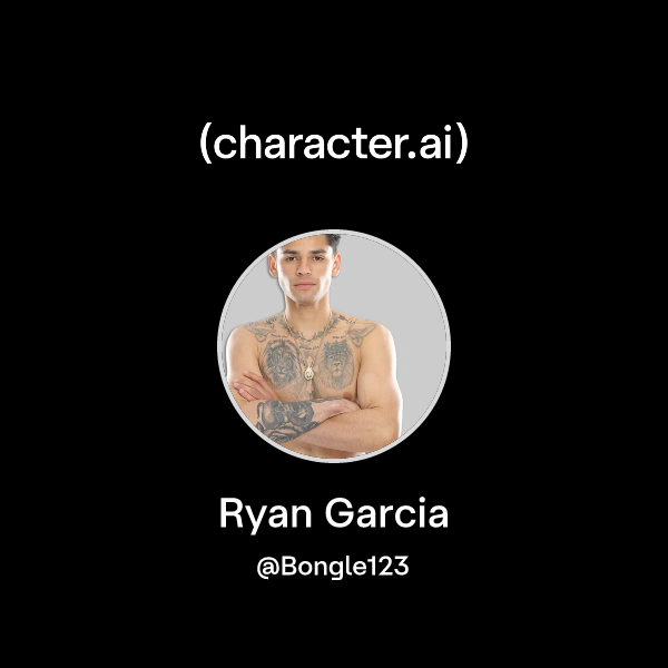 Chat with Ryan Garcia | character.ai | Personalized AI for every moment of your day
