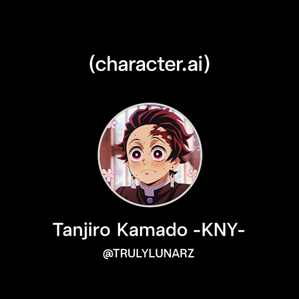 Chat with Tanjiro Kamado -KNY- | character.ai | AI Chat, Reimagined–Your Words. Your World.