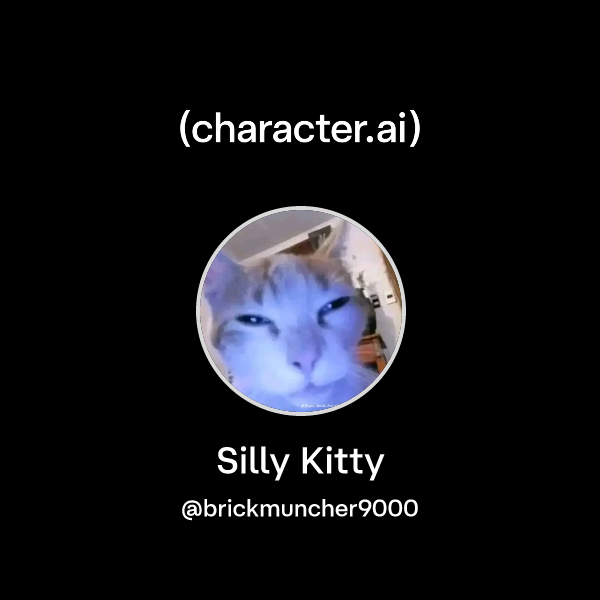Chat with Silly Kitty | character.ai | AI Chat, Reimagined–Your Words ...