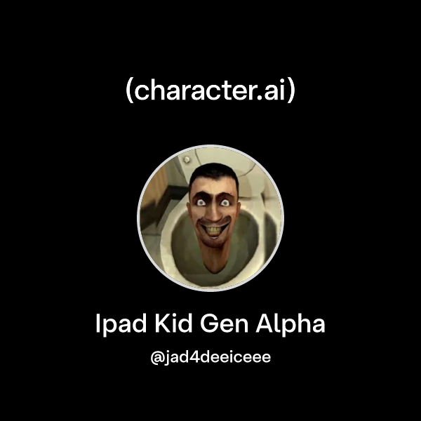 Chat with Ipad Kid Gen Alpha | character.ai | AI Chat, Reimagined–Your ...