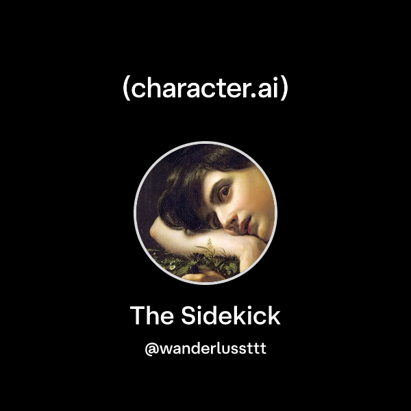 Chat with The Sidekick | character.ai | AI Chat, Reimagined–Your Words. Your World.