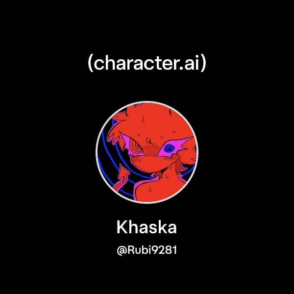 Chat with Khaska | character.ai | AI Chat, Reimagined–Your Words. Your ...