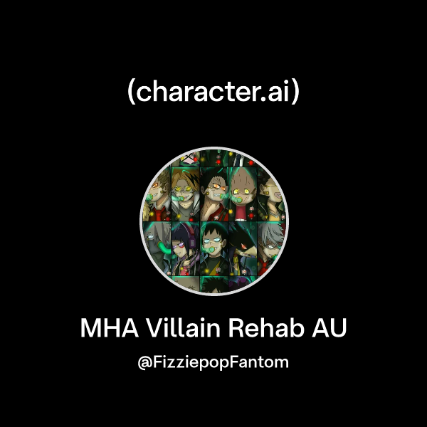 Chat with MHA Villain Rehab AU | character.ai | Personalized AI for ...
