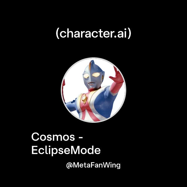 Chat with Cosmos - EclipseMode | character.ai | Personalized AI for every moment of your day