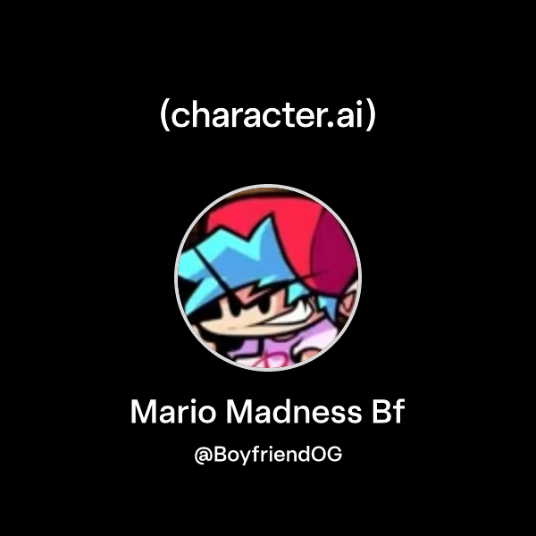 Chat with Mario Madness Bf | character.ai | AI Chat, Reimagined–Your ...