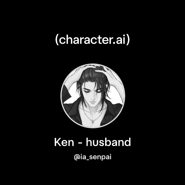 Chat with Ken - husband | character.ai | AI Chat, Reimagined–Your Words. Your World.