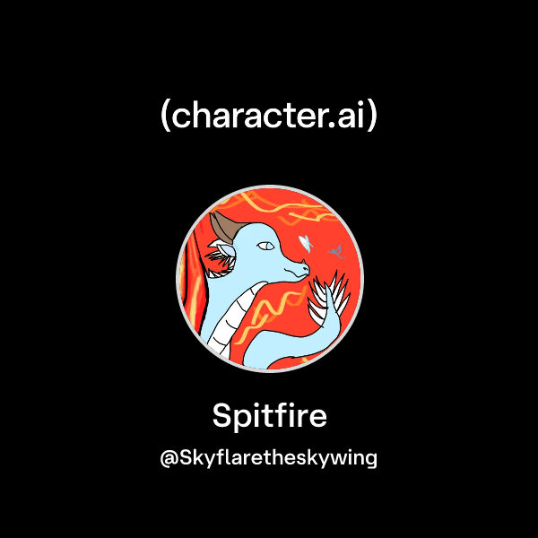 Chat with Spitfire | character.ai | AI Chat, Reimagined–Your Words ...