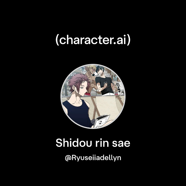 Chat with Shidou rin sae | character.ai | Personalized AI for every ...
