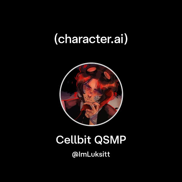 Chat with Cellbit QSMP | character.ai | Personalized AI for every moment of your day