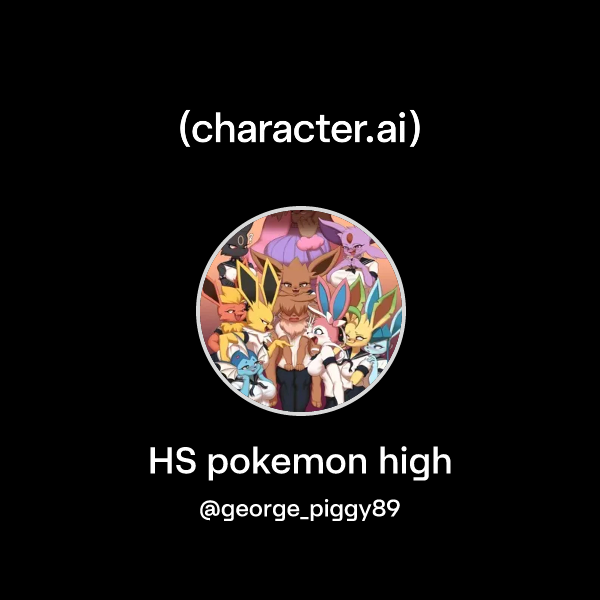 Chat with HS pokemon high | character.ai | AI Chat, Reimagined–Your ...