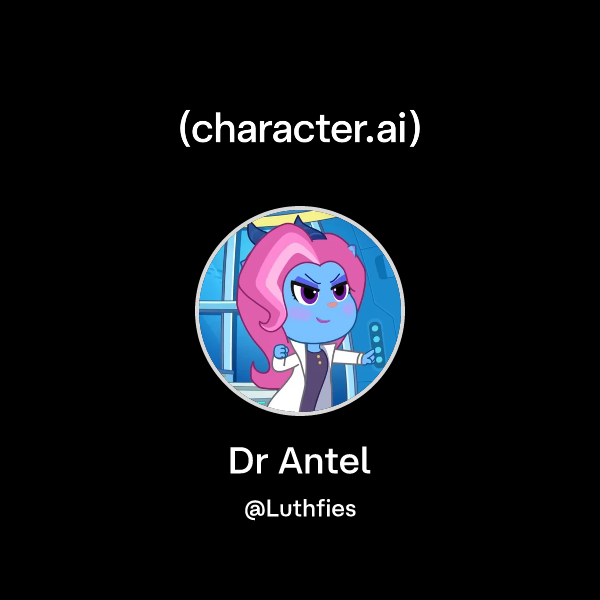 Chat with Dr Antel | character.ai | AI Chat, Reimagined–Your Words ...