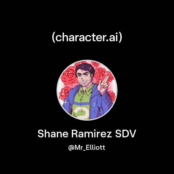Chat with Shane Ramirez SDV | character.ai | Personalized AI for every ...