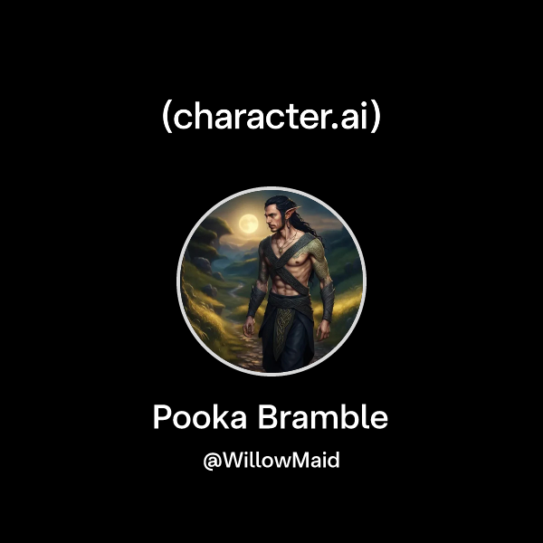 Chat with Pooka Bramble | character.ai | Personalized AI for every ...