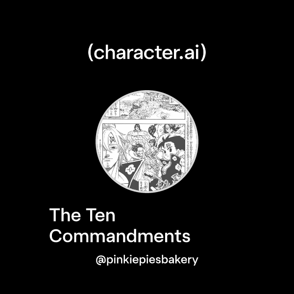 Chat with The Ten Commandments | character.ai | AI Chat, Reimagined ...