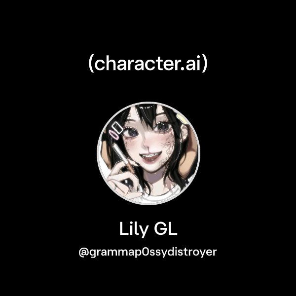 Chat with Lily GL | character.ai | AI Chat, Reimagined–Your Words. Your ...