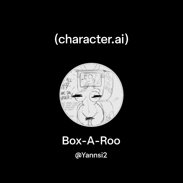 Chat with Box-A-Roo | character.ai | Personalized AI for every moment ...