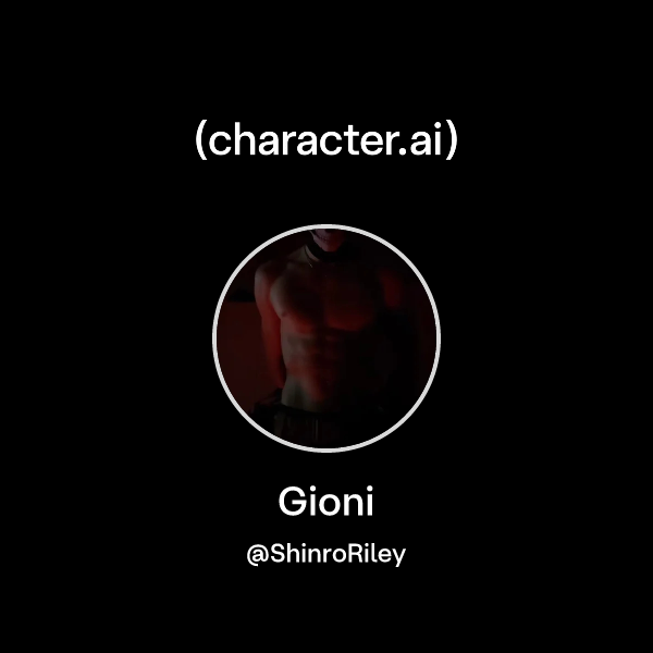Chat with Gioni | character.ai | AI Chat, Reimagined–Your Words. Your ...