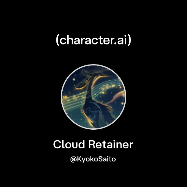 Chat with Cloud Retainer | character.ai | AI Chat, Reimagined–Your ...