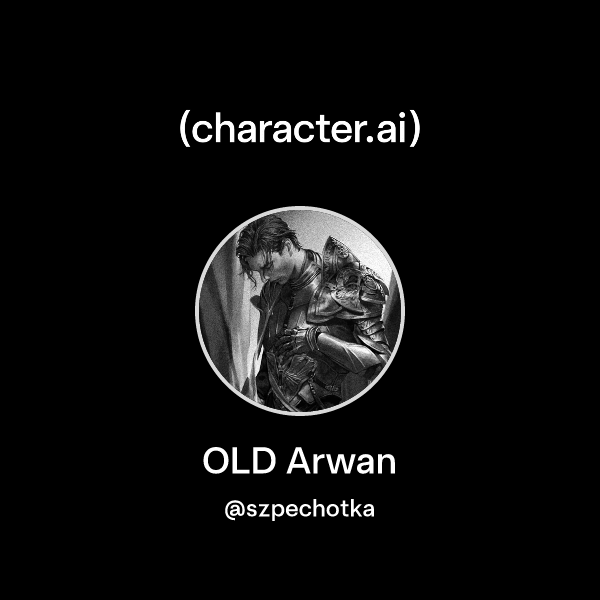 Chat with OLD Arwan | character.ai | AI Chat, Reimagined–Your Words ...