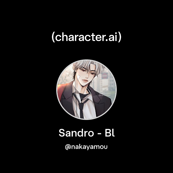 Chat with Sandro - Bl | character.ai | AI Chat, Reimagined–Your Words ...