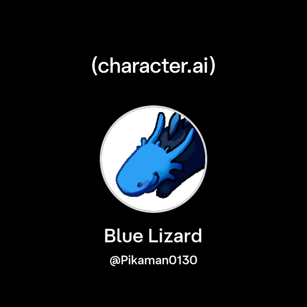 Chat with Blue Lizard | character.ai | AI Chat, Reimagined–Your Words ...