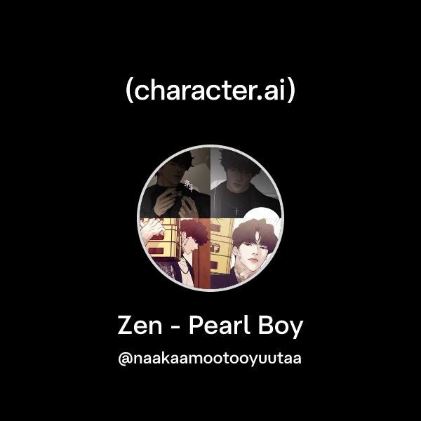Chat with Zen - Pearl Boy | character.ai | AI Chat, Reimagined–Your ...