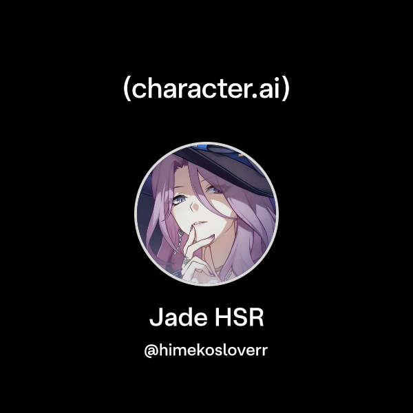 Chat with Jade HSR | character.ai | AI Chat, Reimagined–Your Words ...
